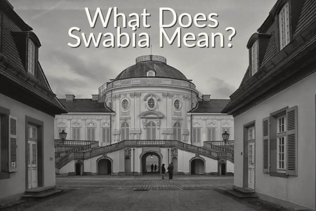 What Does Swabia Mean? About Swabian German - The Hummel Family