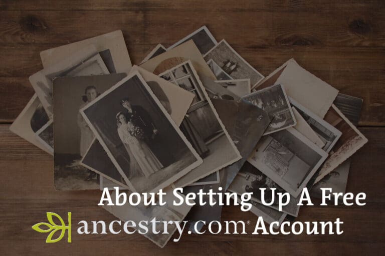 About Setting Up A Free Ancestry.com Free Account - The Hummel Family